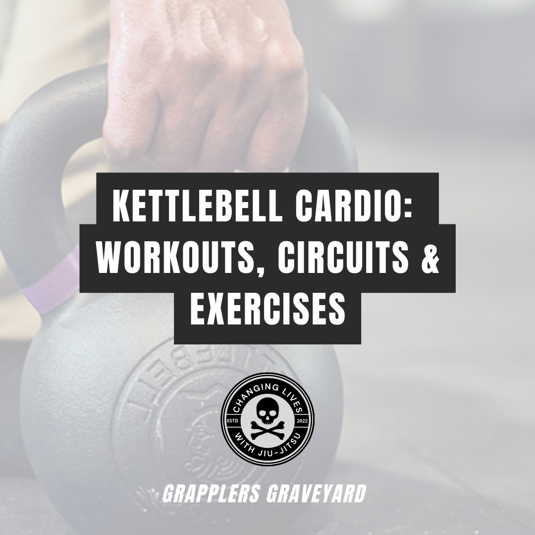 Kettlebell Cardio Workouts, Circuits, and Exercises - Grapplers Graveyard