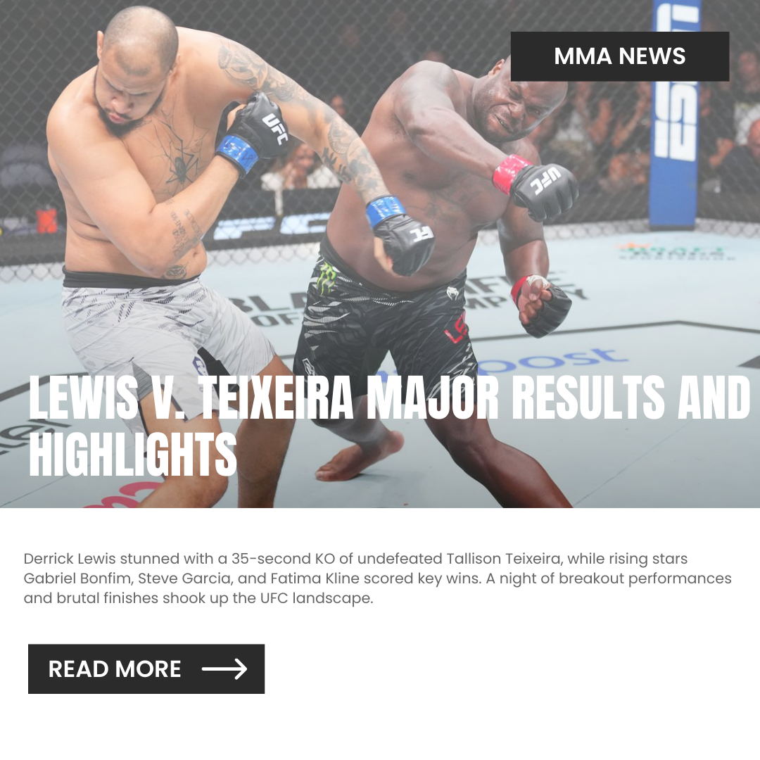 UFC Nashville Results: Lewis V. Teixeira Major - Grapplers Graveyard