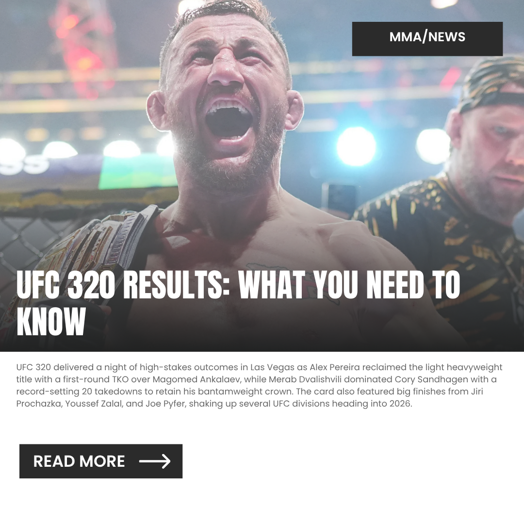 UFC 320 Results: What You Need to Know - Grapplers Graveyard